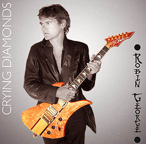 Get Ready to ROCK! Interview with guitarist Robin George who has played ...